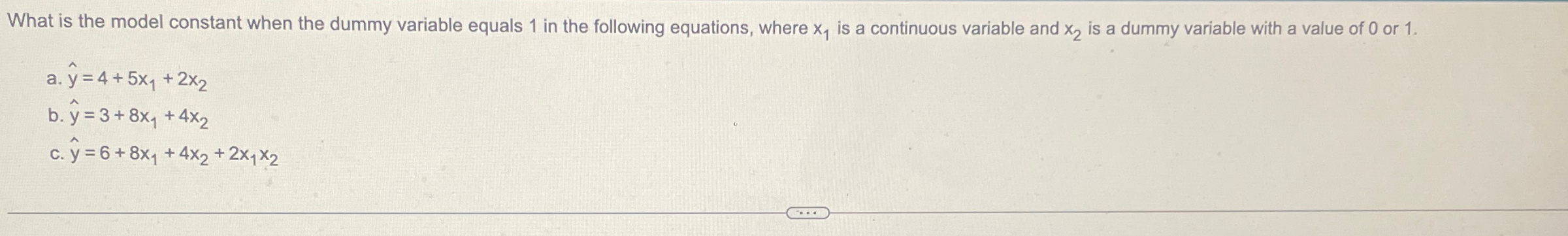 Solved What is the model constant when the dummy variable | Chegg.com