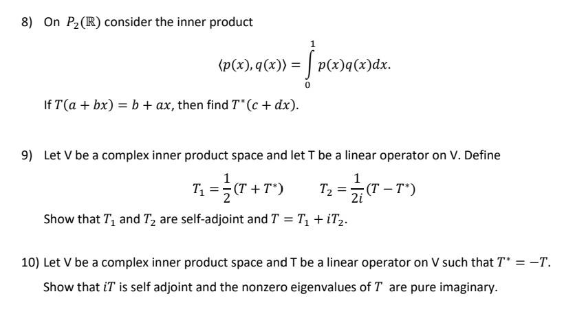 Solved 8) On P2(R) consider the inner product | Chegg.com
