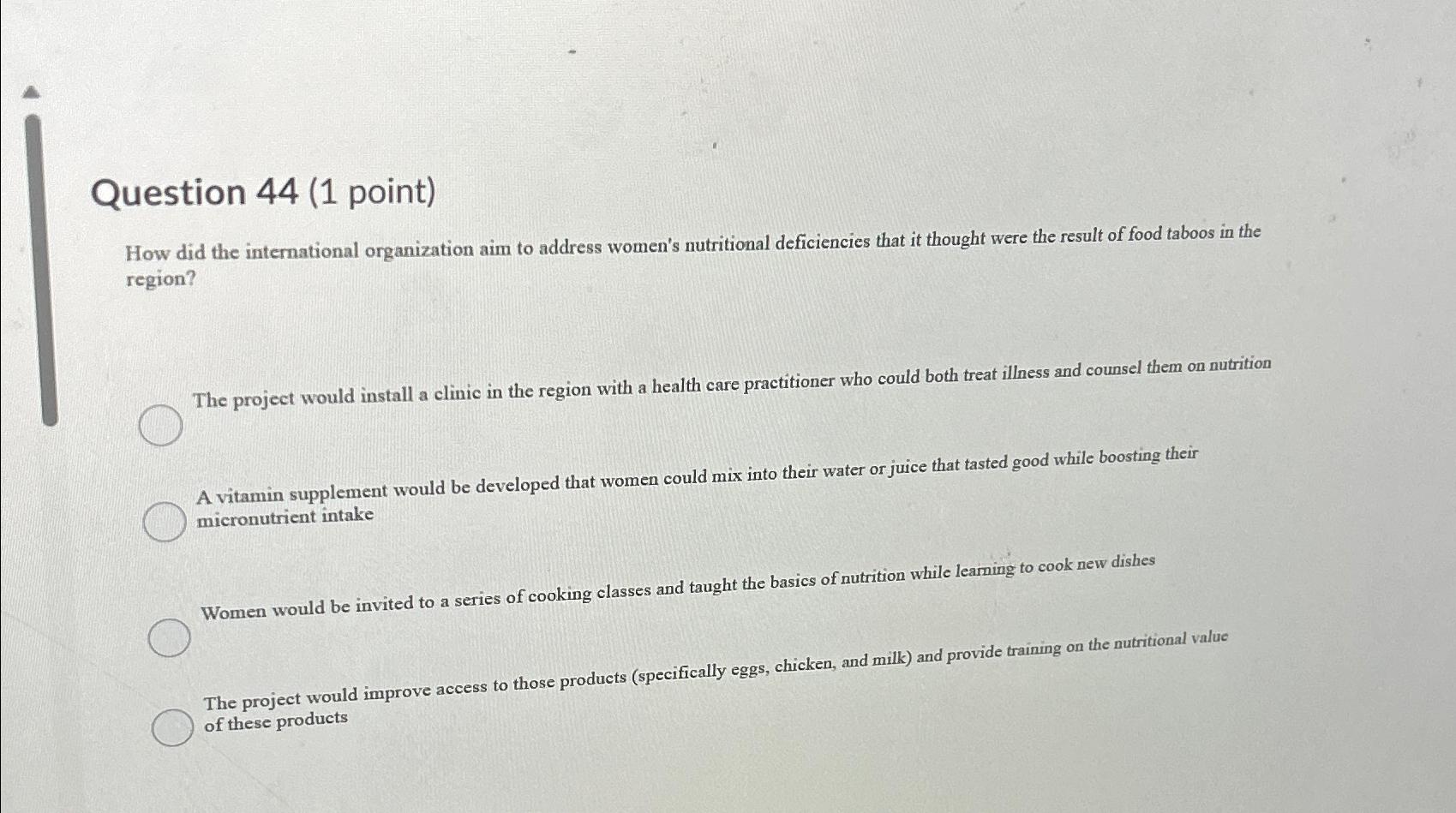 Solved Question 44 (1 ﻿point)How did the international | Chegg.com