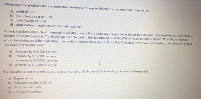 Solved When multiple products share a constrained resource, | Chegg.com