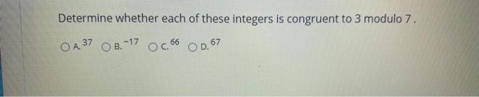 Solved Determine whether each of these integers is congruent | Chegg.com