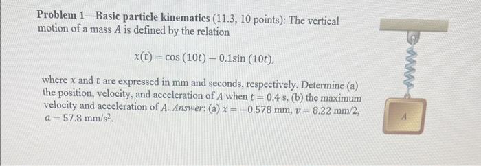 Solved Problem 1-Basic particle kinematics (11.3, 10 | Chegg.com