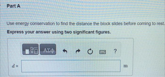 Solved An 8.70−kg block slides with an initial speed of 1.90 | Chegg.com