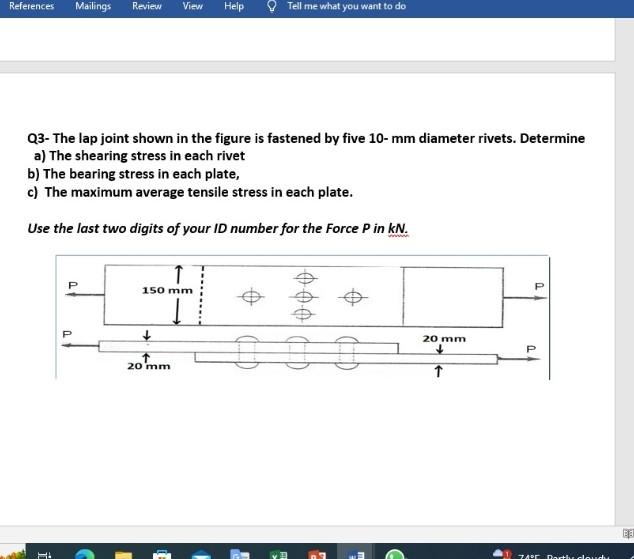 Solved Q3- The lap joint shown in the figure is fastened by | Chegg.com
