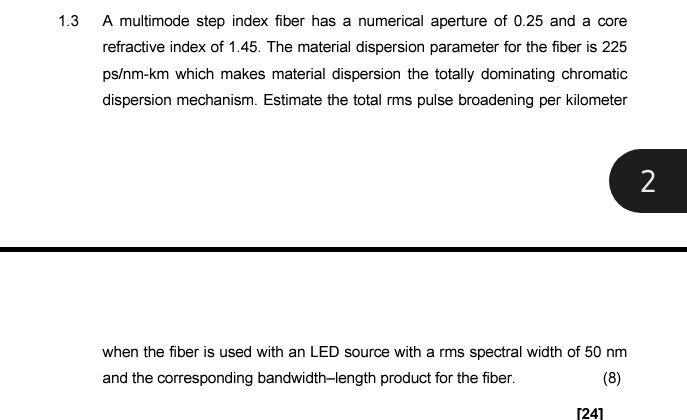 Solved 1.3 ﻿A multimode step index fiber has a numerical | Chegg.com