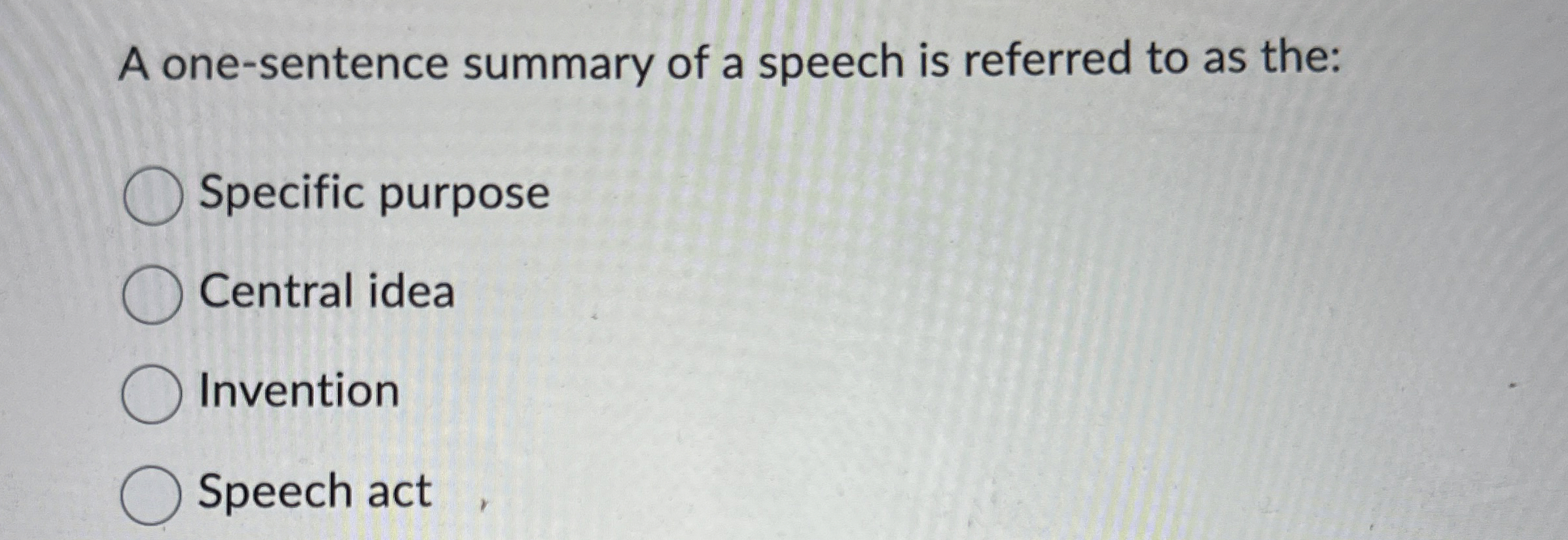 Solved A one-sentence summary of a speech is referred to as | Chegg.com