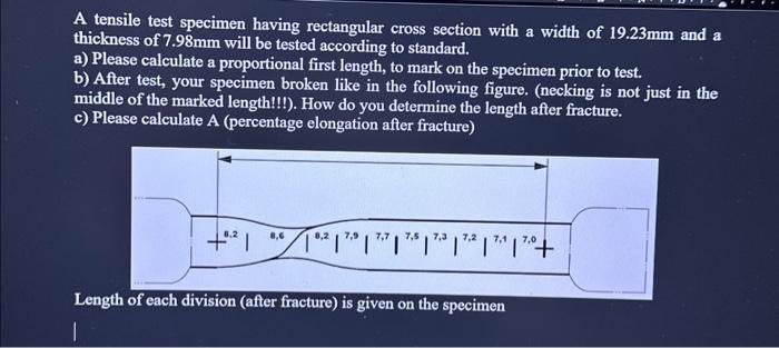 Solved A tensile test specimen having rectangular cross | Chegg.com