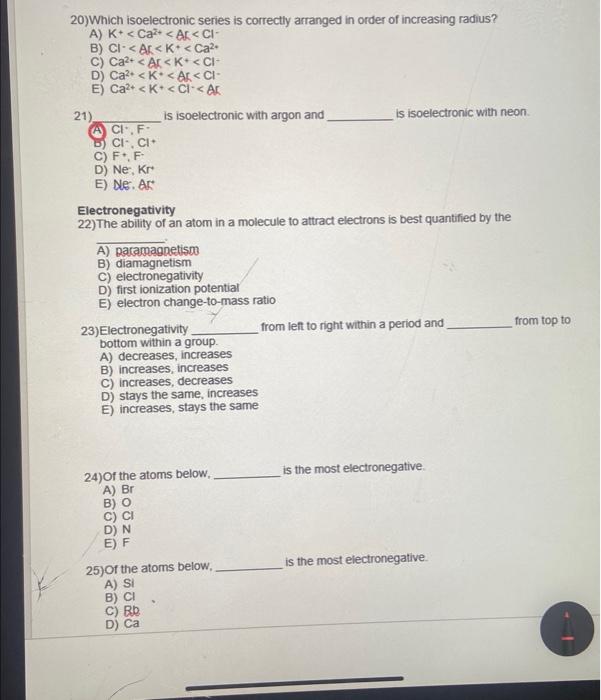 Solved 20)Which isoelectronic series is correctly arranged | Chegg.com