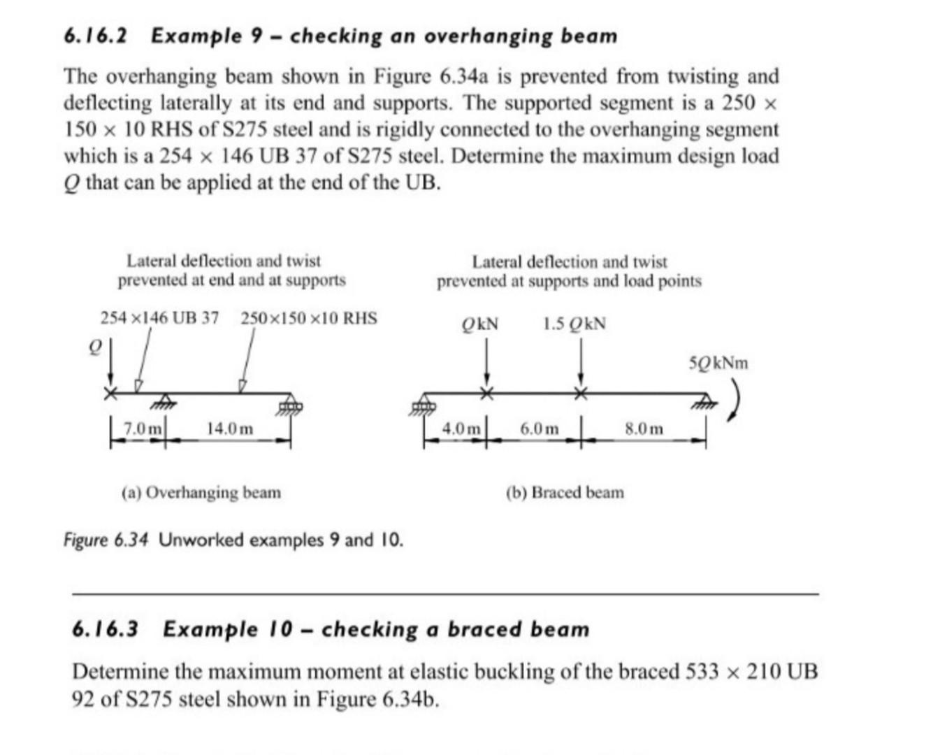 Solved 6.16.2 Example 9 - checking an overhanging beam The | Chegg.com Solved 6.16.2 Example 9 - checking an overhanging beam The | Chegg.com
