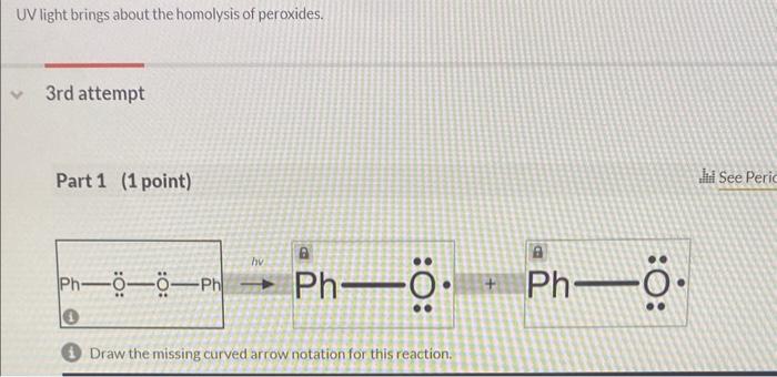 Solved UV light brings about the homolysis of peroxides. 3rd | Chegg.com