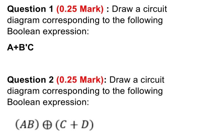 Solved Question 1 (0.25 Mark) : Draw a circuit diagram | Chegg.com