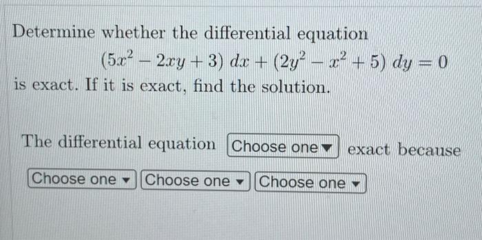 Solved Determine whether the differential equation | Chegg.com