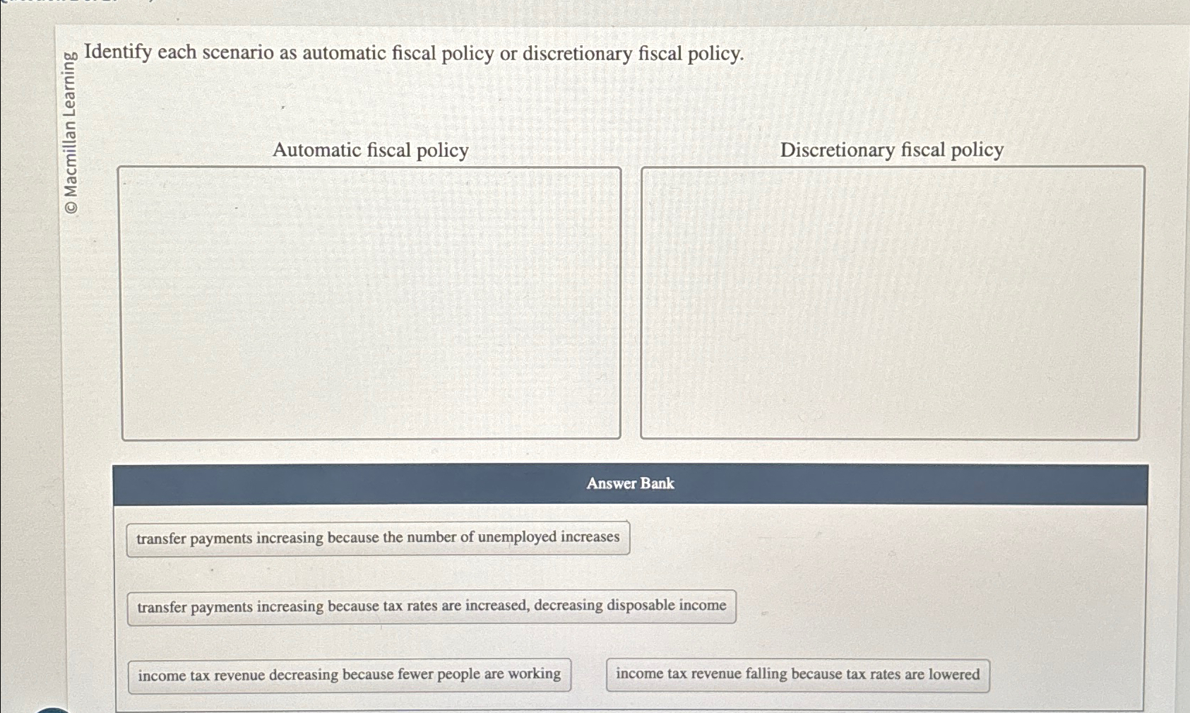 Solved on Identify each scenario as automatic fiscal policy | Chegg.com