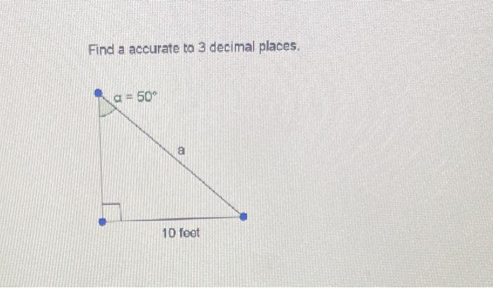 Solved Find a accurate to 3 decimal places. | Chegg.com