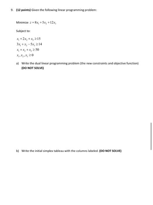 Solved 8. (10 points) Solve the given linear programming | Chegg.com