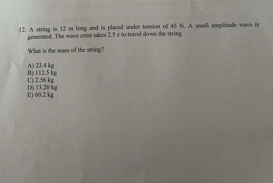 Solved A string is 12 ﻿m long and is placed under tension of | Chegg.com