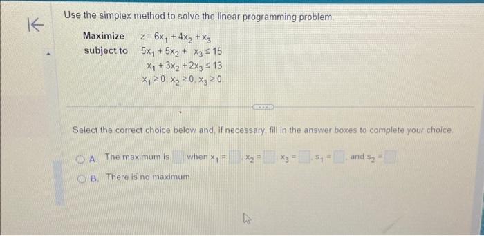 Solved Use the simplex method to solve the linear | Chegg.com