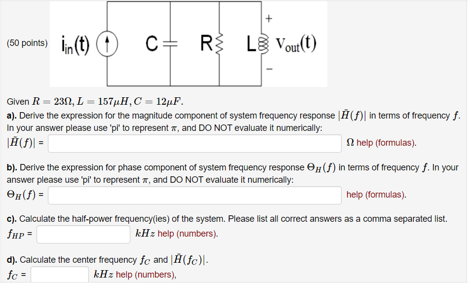 Solved (50 ﻿poiGiven R=23Ω,L=157μH,C=12μF.a). ﻿Derive the | Chegg.com