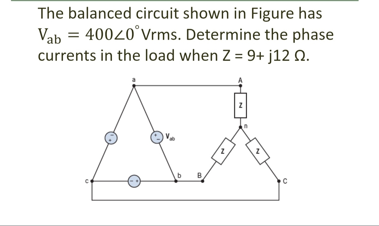 Solved The balanced circuit shown in Figure has | Chegg.com