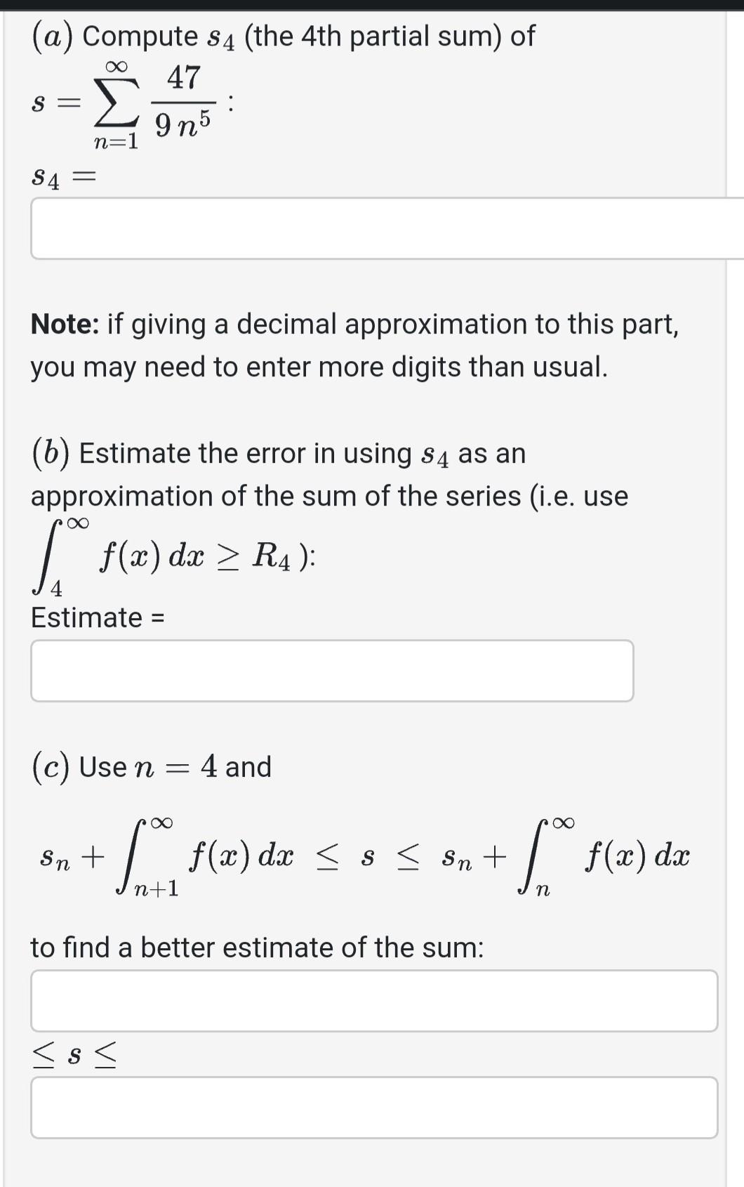 Solved (a) Compute s4 (the 4 th partial sum) of | Chegg.com