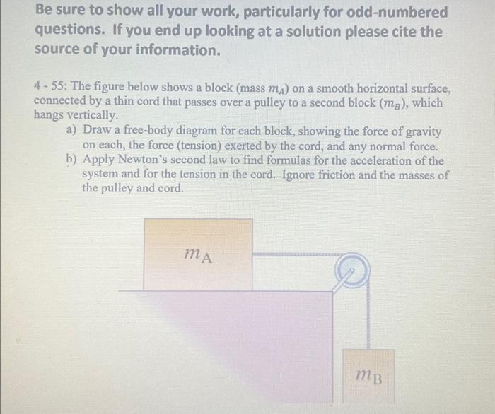 Solved Be sure to show all your work, particularly for | Chegg.com