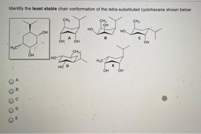 Solved Identify the least stable chair conformation of the | Chegg.com