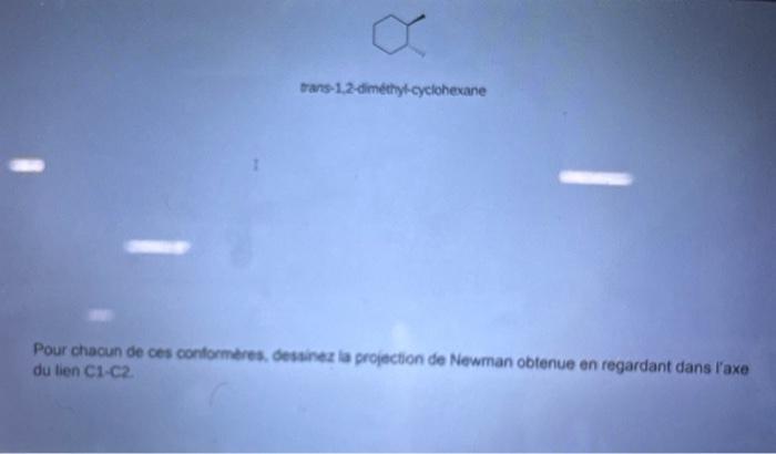 Solved a trans-1,2-dimethyl-cyclohexane Pour chacun de ces | Chegg.com