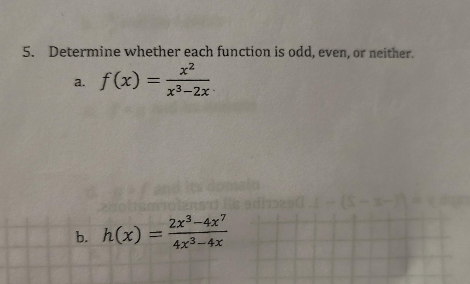 Solved Determine whether each function is odd, even, or | Chegg.com