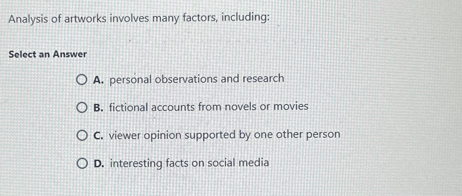 Solved Analysis of artworks involves many factors, | Chegg.com