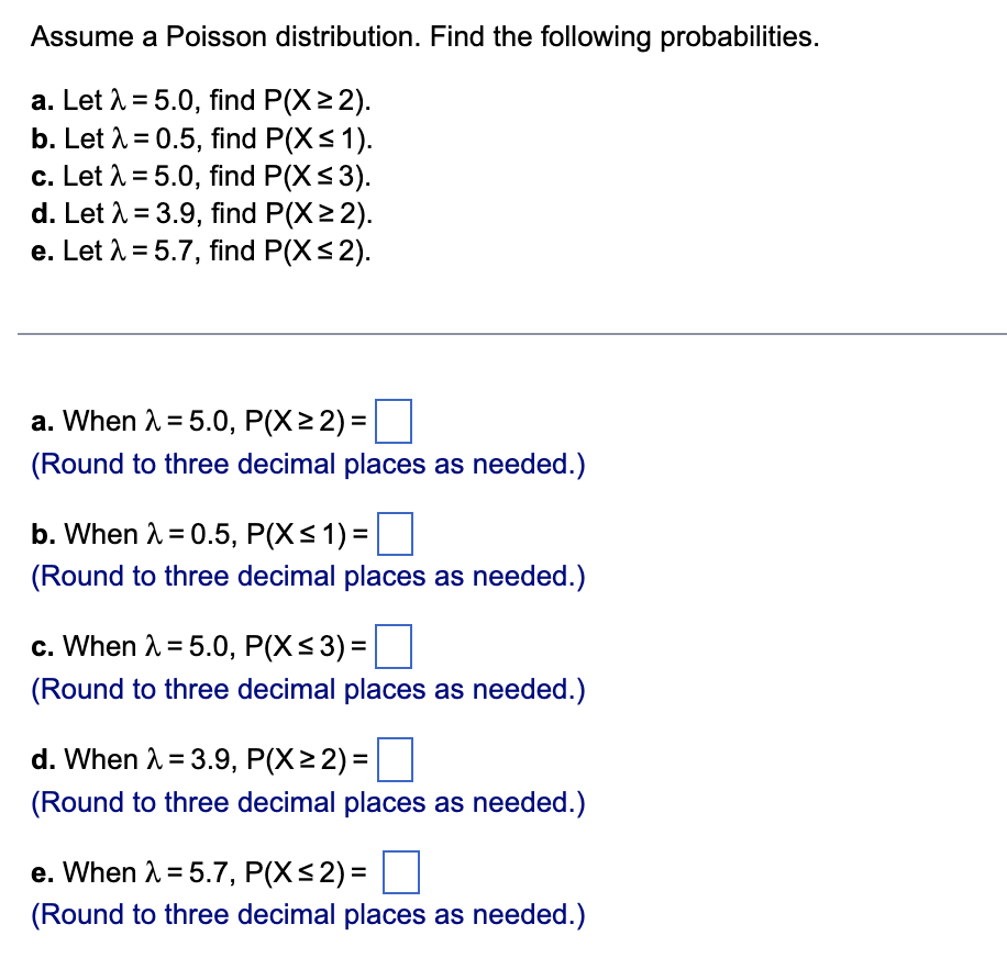 Solved Assume a Poisson distribution. Find the following | Chegg.com