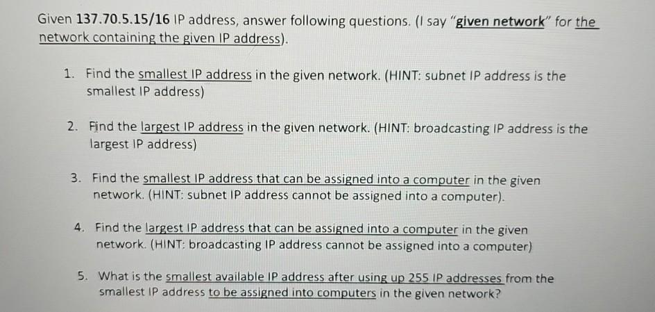 Solved Given 137.70.5.15/16 ﻿IP address, answer following | Chegg.com