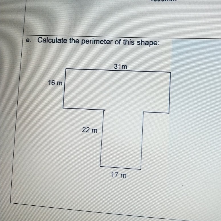 Solved e. Calculate the perimeter of this shape: 31m 16 m 22 | Chegg.com