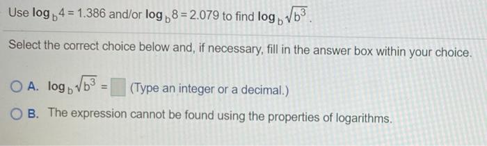 Solved Use log , 4 = 1.386 and/or log , 8 = 2.079 to find | Chegg.com