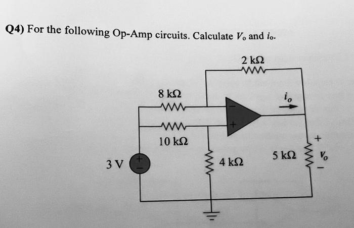 Solved Q4) For the following Op-Amp circuits. Calculate V0 | Chegg.com