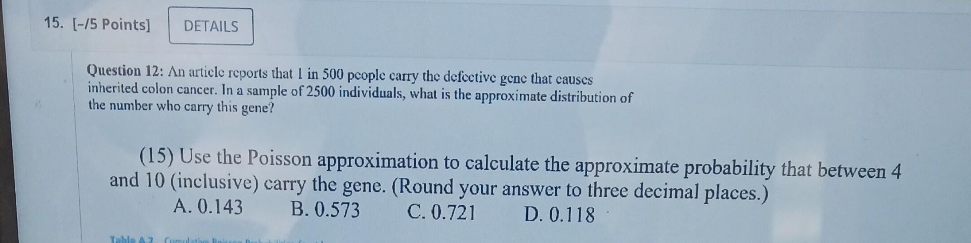 Solved Question 12: Λn article reports that 1 in 500 people | Chegg.com