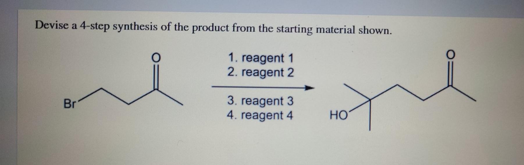 Solved Devise a 4-step synthesis of the product from the | Chegg.com