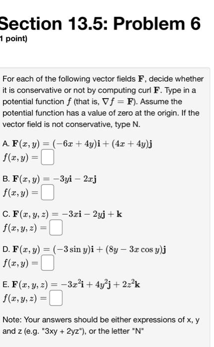 Solved Section 13.5: Problem 6 1 point) For each of the | Chegg.com