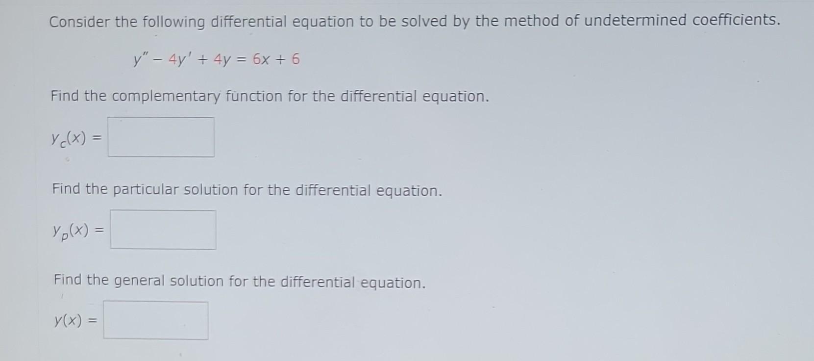 Solved Consider the following differential equation to be | Chegg.com