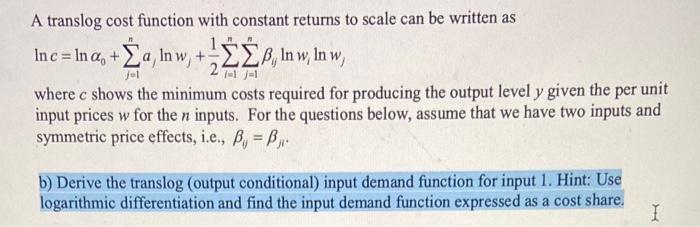 Solved How do I derive the input demand function for input | Chegg.com