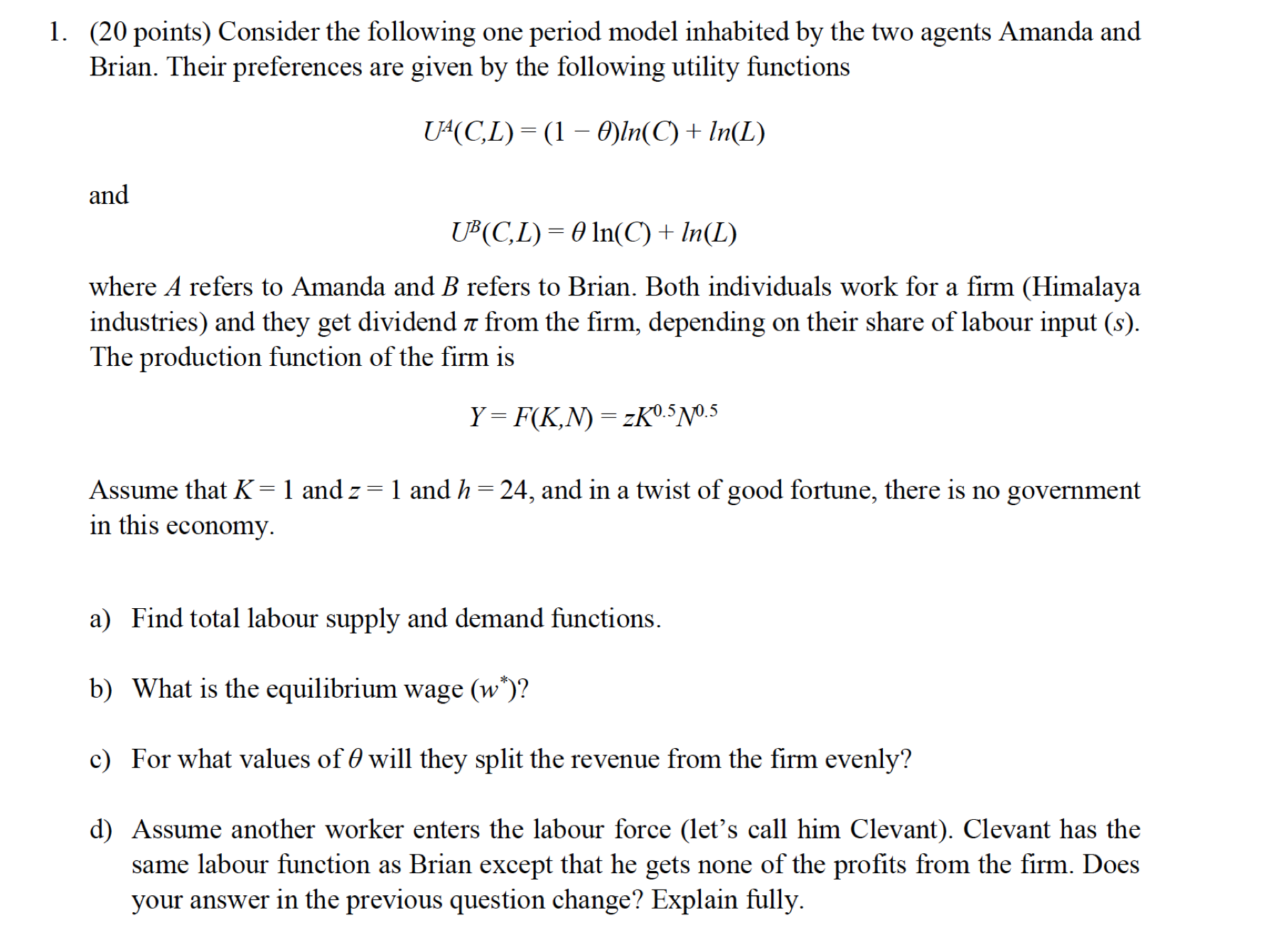 Solved (20 ﻿points) ﻿Consider the following one period model | Chegg.com