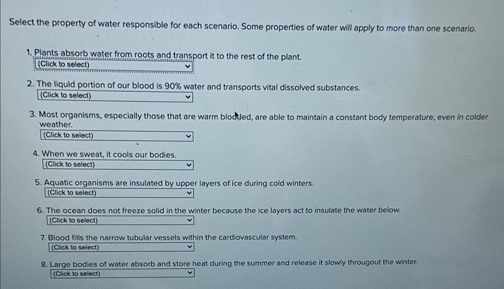 Solved Select the property of water responsible for each | Chegg.com