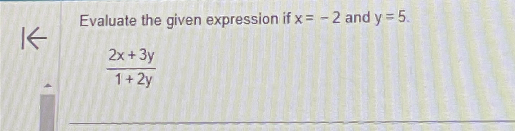 Solved Evaluate the given expression if x=-2 ﻿and | Chegg.com