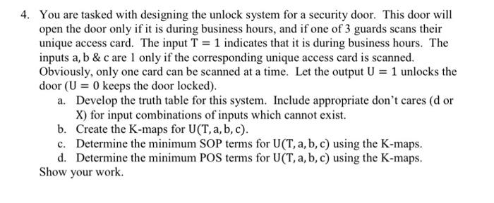 Solved 4. You are tasked with designing the unlock system | Chegg.com