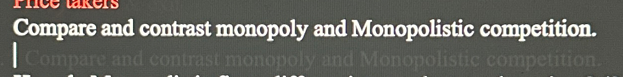 Solved Compare and contrast monopoly and Monopolistic | Chegg.com