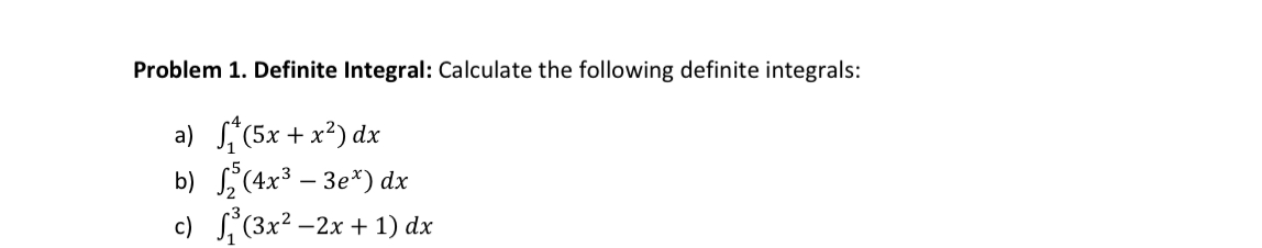 Solved Problem 1. ﻿Definite Integral: Calculate the | Chegg.com