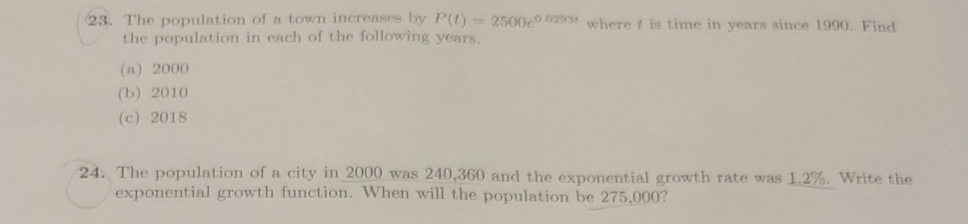 Solved 23. The population of a town increases by | Chegg.com