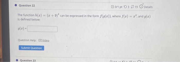 Solved The function h(x)=(x+9)4 can be expressed in the form | Chegg.com