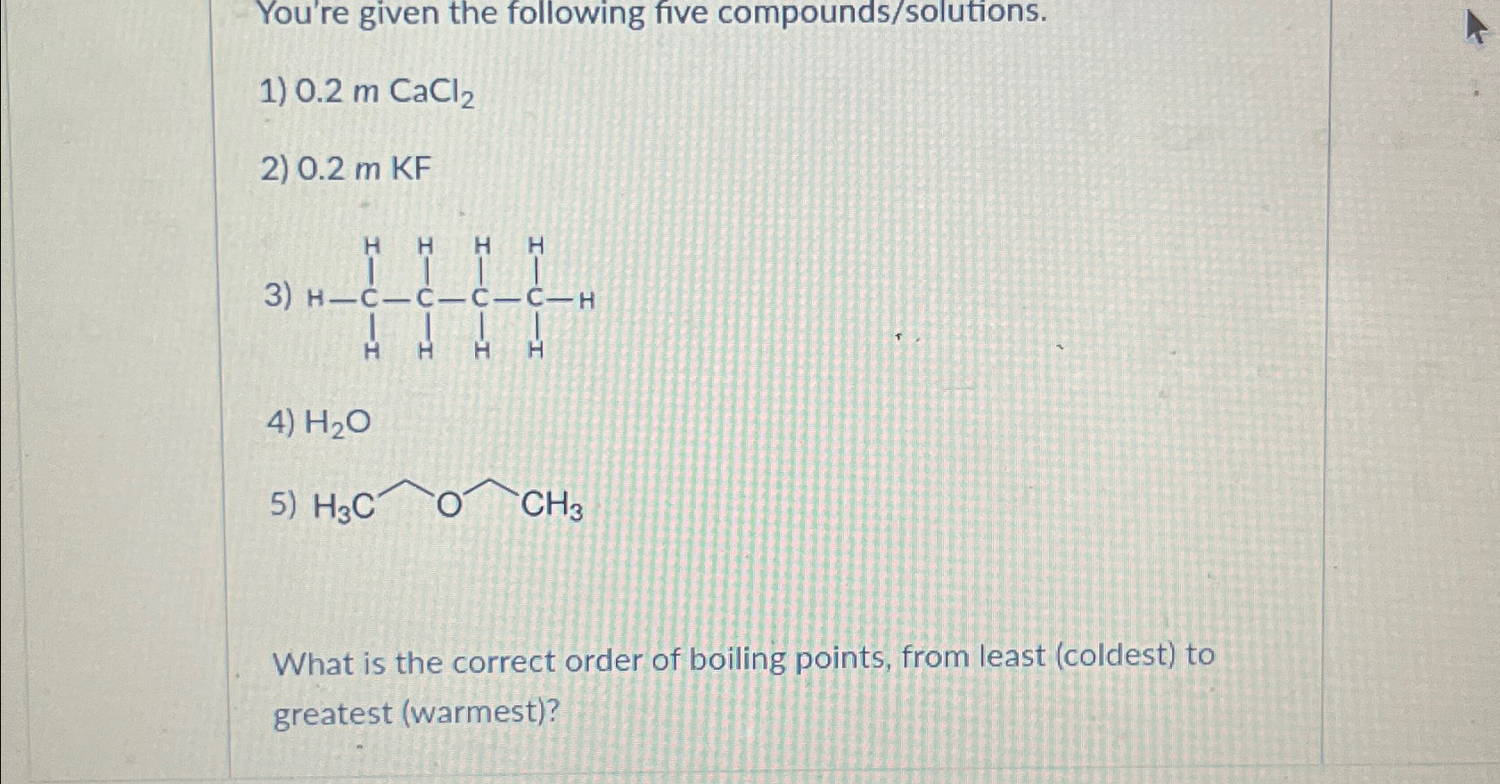 Solved You're given the following five | Chegg.com