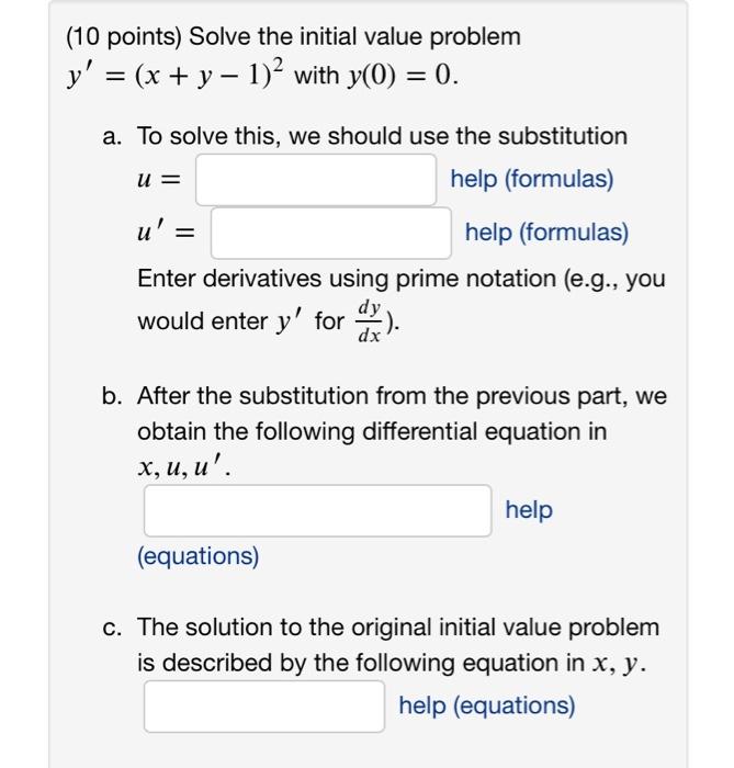 Solved (10 points) Solve the initial value problem | Chegg.com