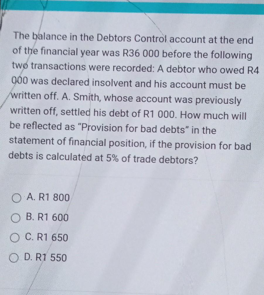 Solved The balance in the Debtors Control account at the end | Chegg.com